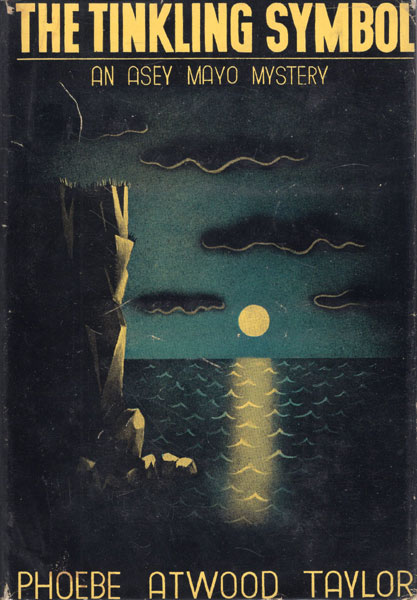 The Tinkling Symbol. PHOEBE ATWOOD TAYLOR